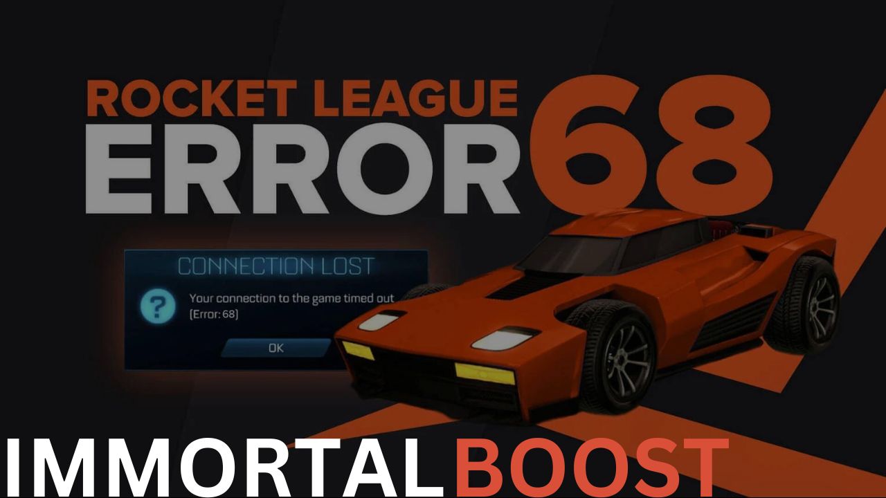 What is Rocket League Error 68 and How to fix it?