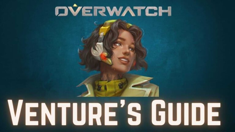 Overwatch 2 Venture Guide - Tips, Hero Comp, Kit, Abilities