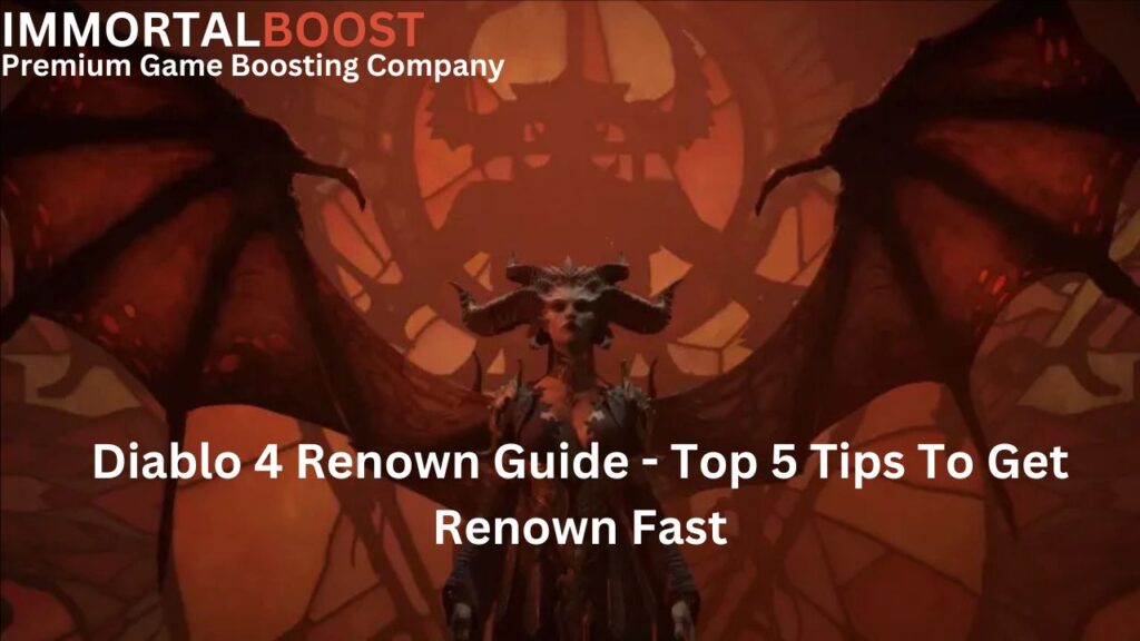 Diablo 4 Renown Guide: 5 Fast Ways to Gain Renown